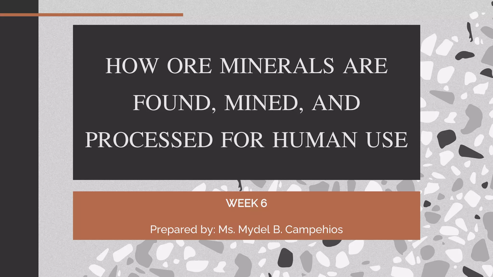 Earth Science_W6-Ores_Mining Process (students' copy).pdf