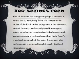 Spring, Well, Caverns, and Geysers | PPT