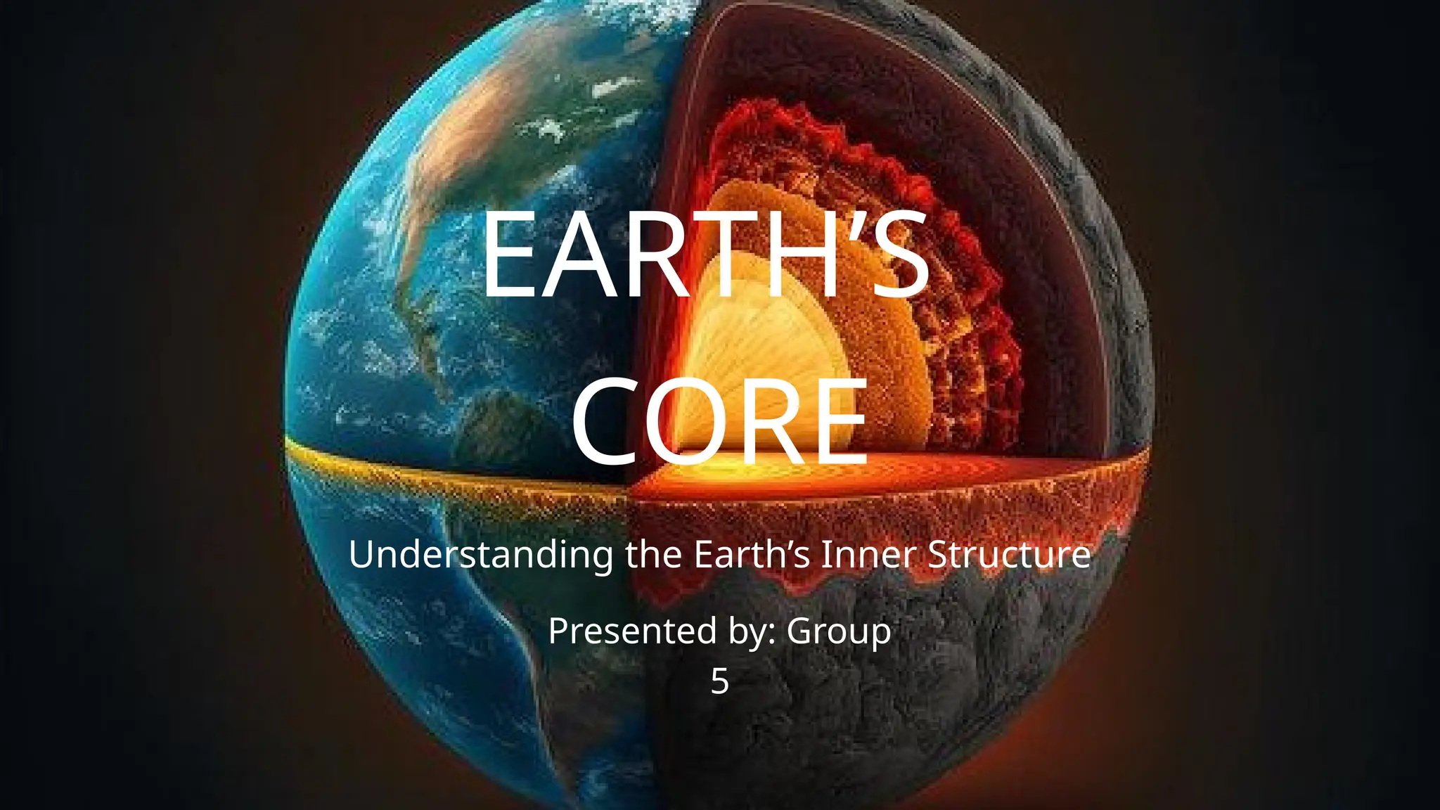 EARTH’S CORE_Science PowerPoint presentation | PPTX