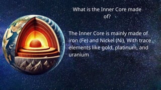 EARTH’S CORE_Science PowerPoint presentation | PPTX