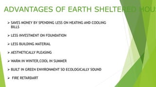 conservation of energy using earth sheltered technique | PPTX