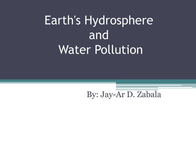 Earth's hydrosphere | PPTX | Indoor Environmental Quality | Home & Garden