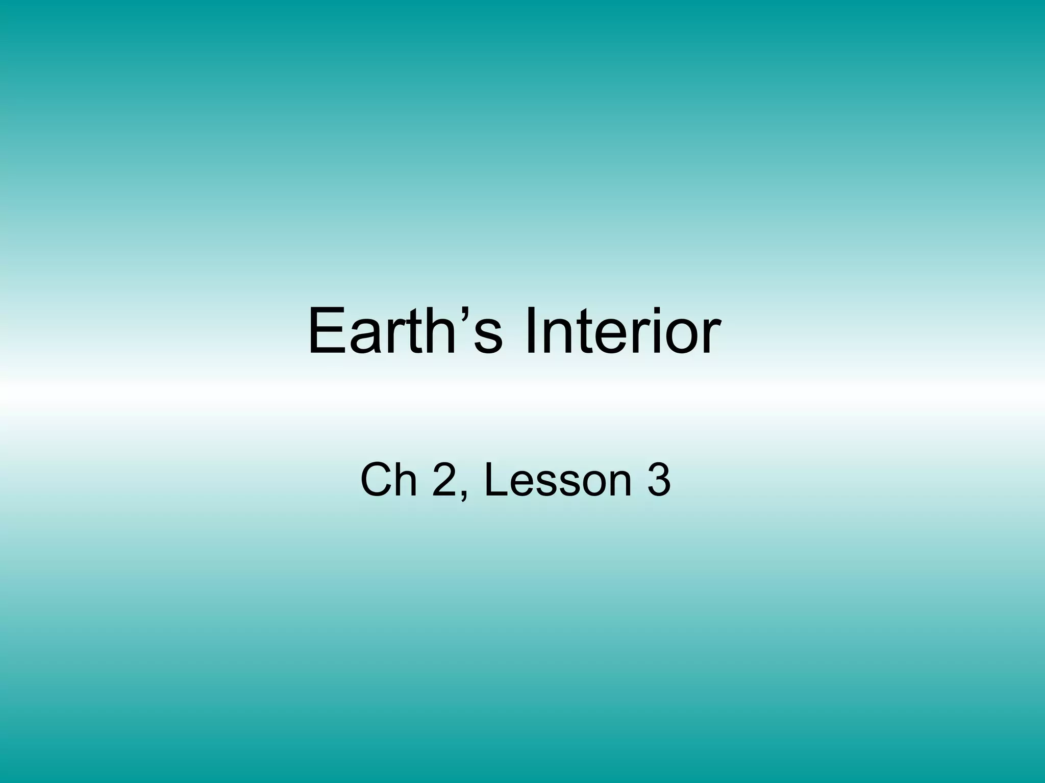 Earth Science: Earth’s interior | PPT