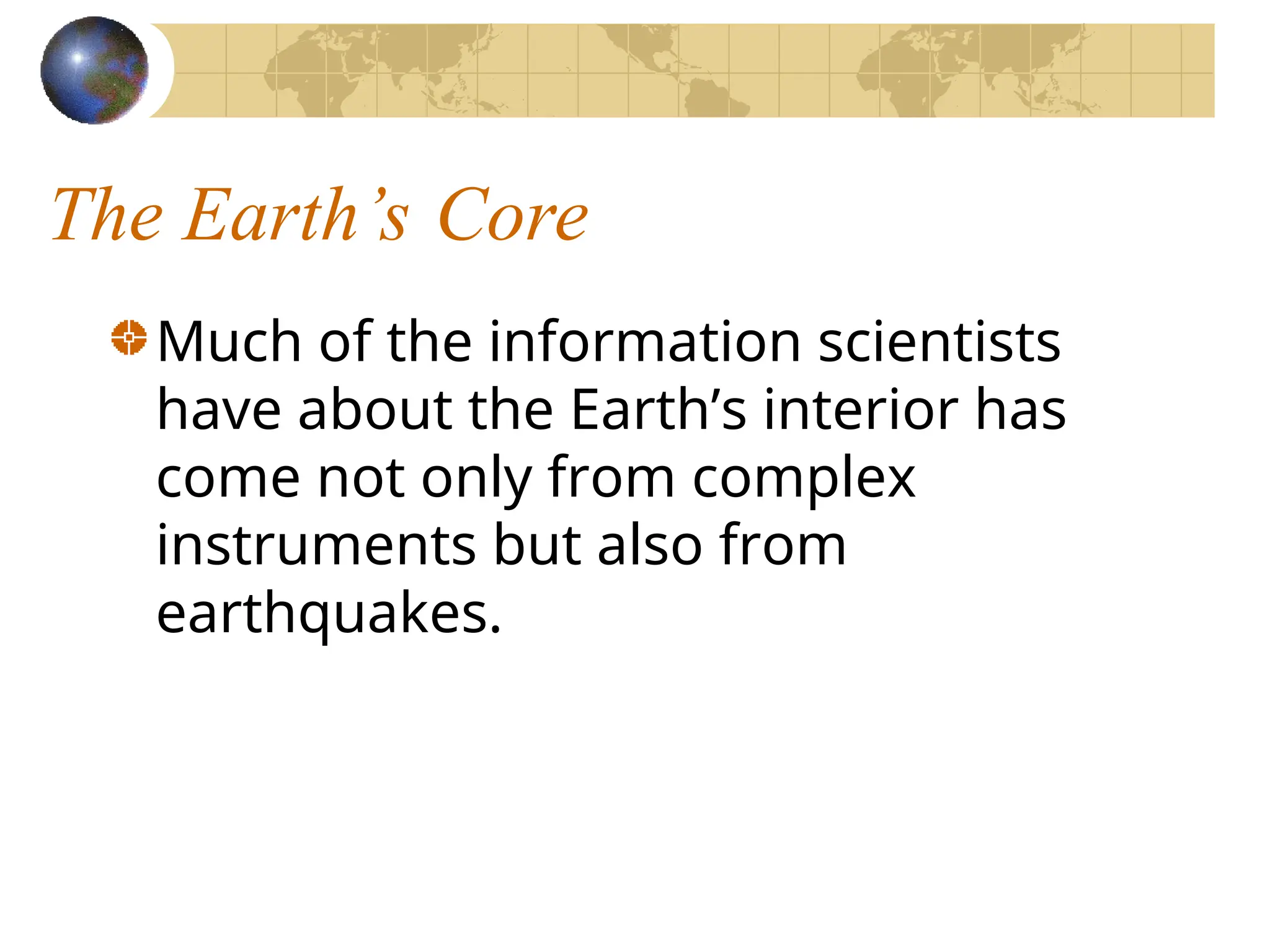 Earth’s Interior structure of earth core crust mantle.ppt