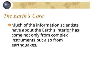 Earth’s Interior structure of earth core crust mantle.ppt