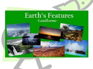 Earth’s Landforms.pptx