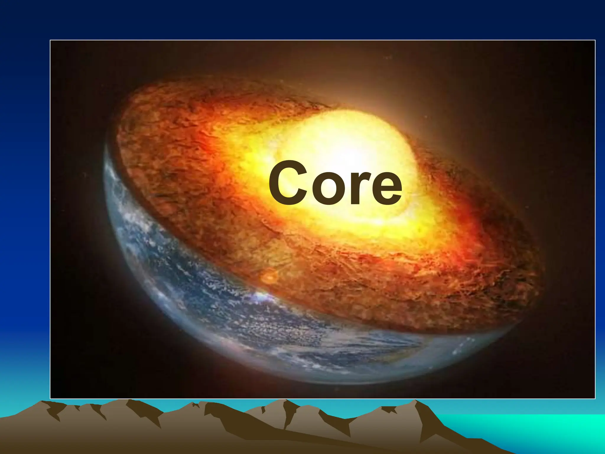 Internal Layers of the Earth: Crust, Mantle, Core | PPT