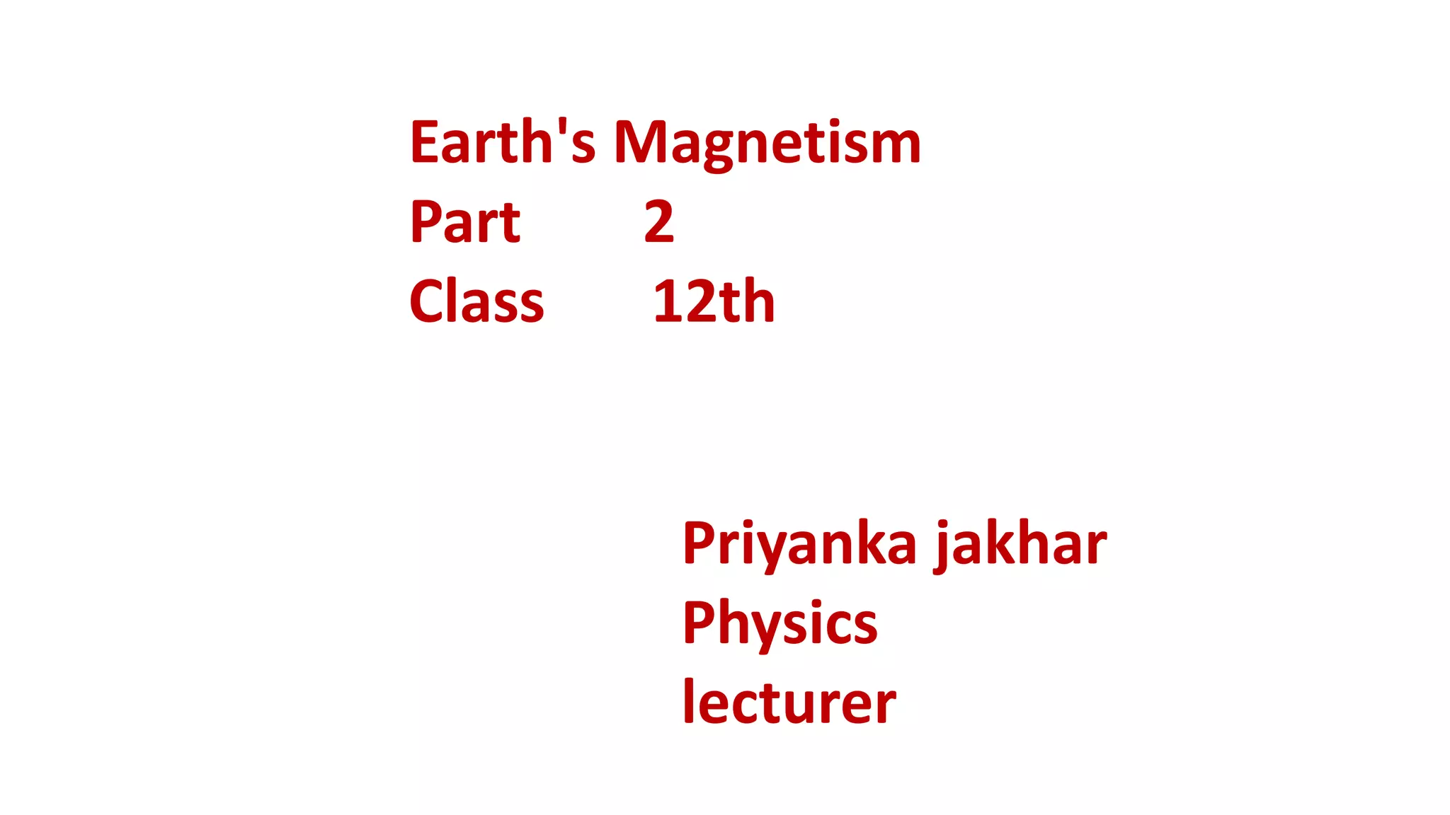 Earths magnetism | PPTX