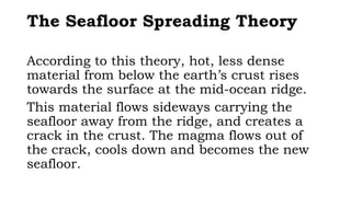 Earth's mechanism (plate tectonics and seafloor spreading).pptx