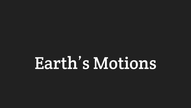 Earth's Motions | PPTX