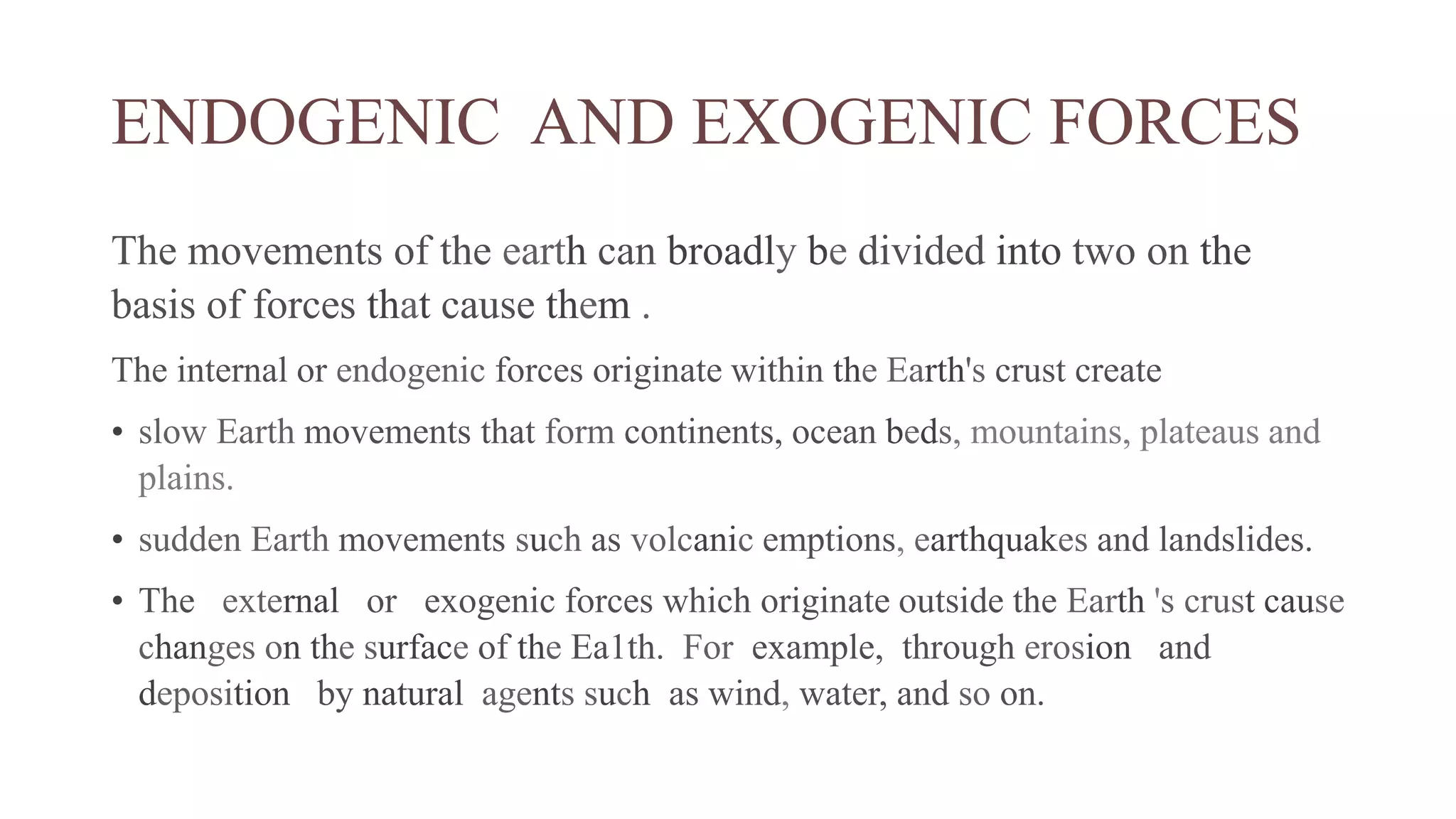EARTHS MOVEMENTS AND CHANGING LANDFORMS- 1.pptx