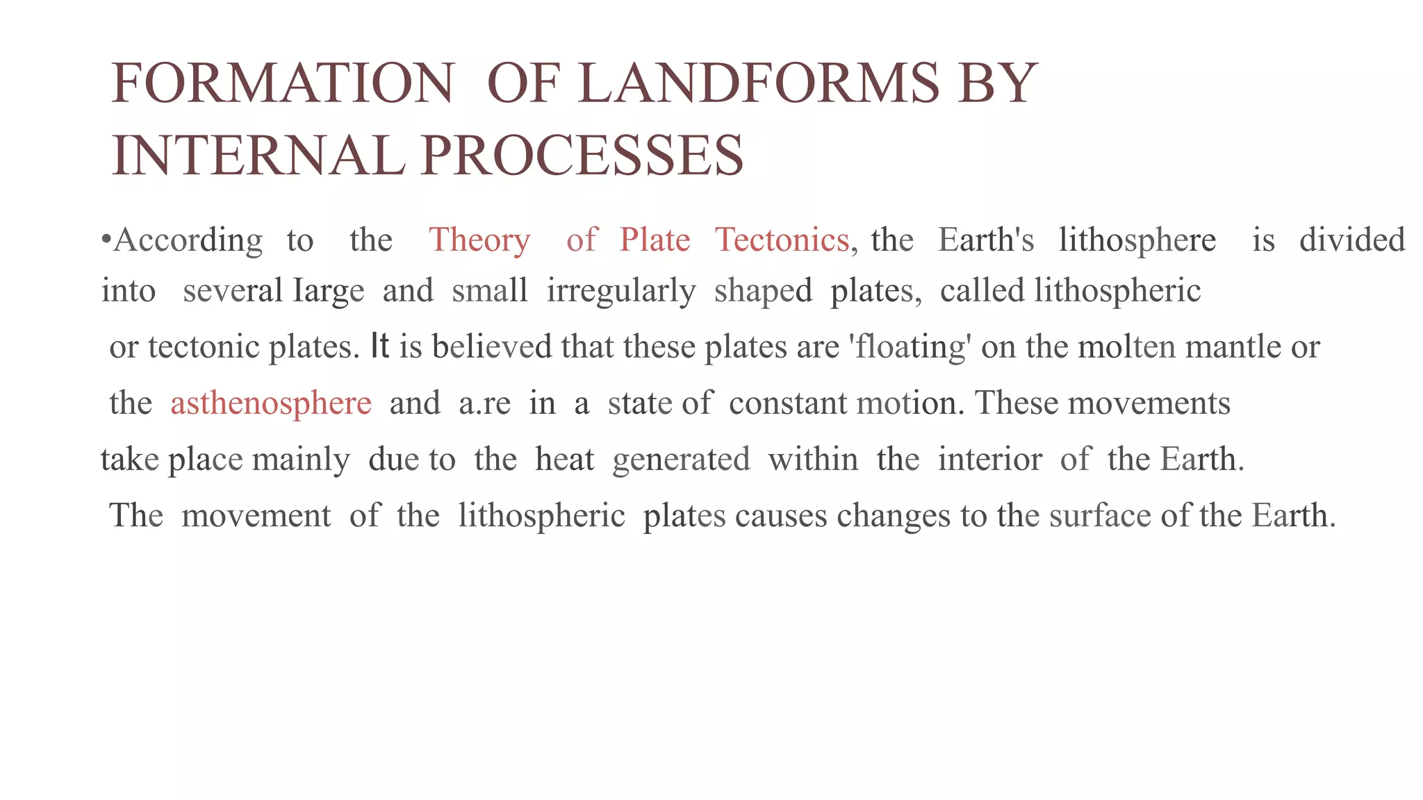 EARTHS MOVEMENTS AND CHANGING LANDFORMS- 1.pptx