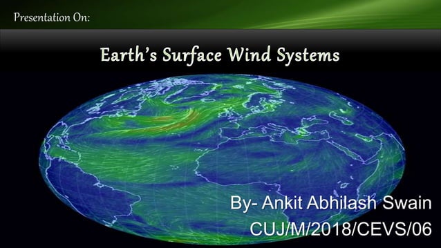Earth surface wind system ppt. | PPTX | Weather | Science