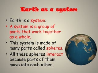 Earth Systems.pptx grade 6 integrated science | PPTX
