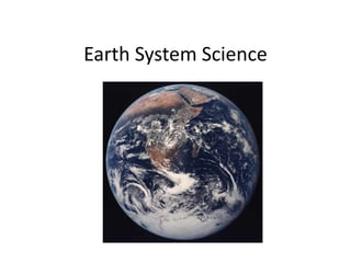 Earth system science notes | PPT