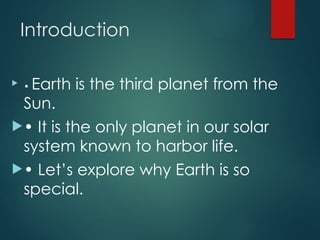 Earth: The Only Planet Known to Support Life | PPTX