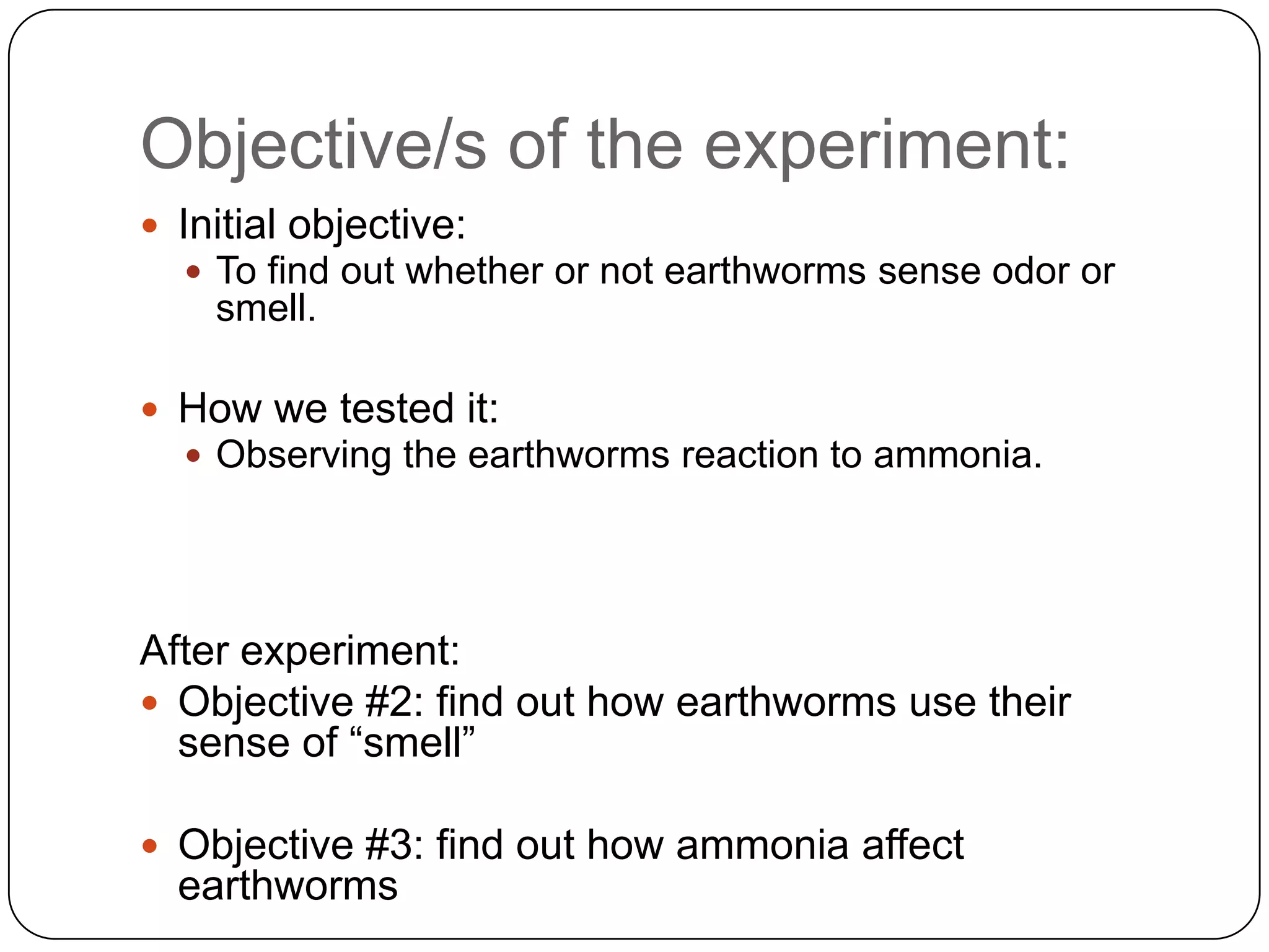 Earthworm reaction to chemical stimulus of ammonia | PPTX