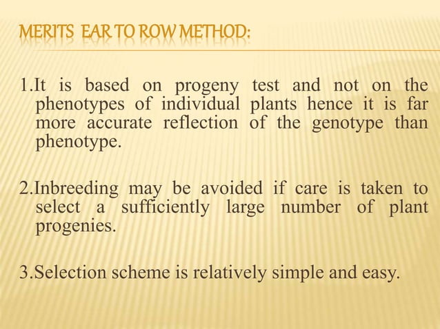 Ear to row method | PPTX | Agriculture | Industries