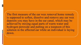 Ear wax 101 | PPTX