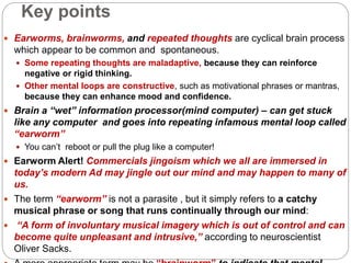 Earworms, brainworms, and mental information processing | PPTX