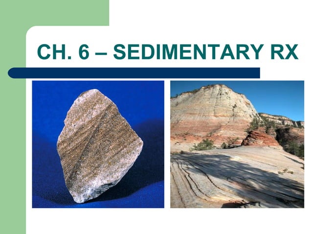 Easc116 Ch. 6 - Sedimentary Rocks | PPT