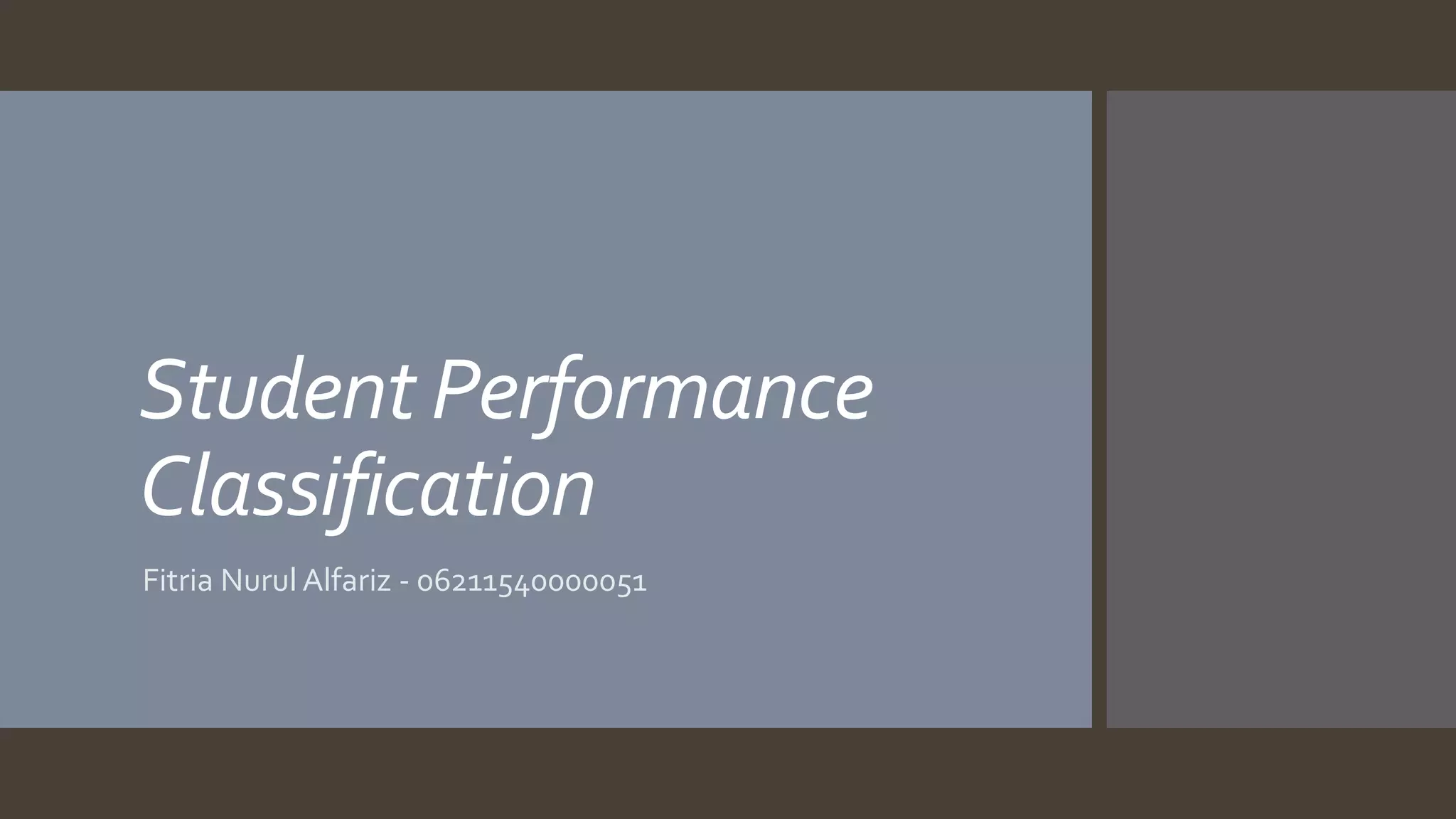 Student Performance Classification | PPTX