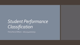 Student Performance Classification | PPTX