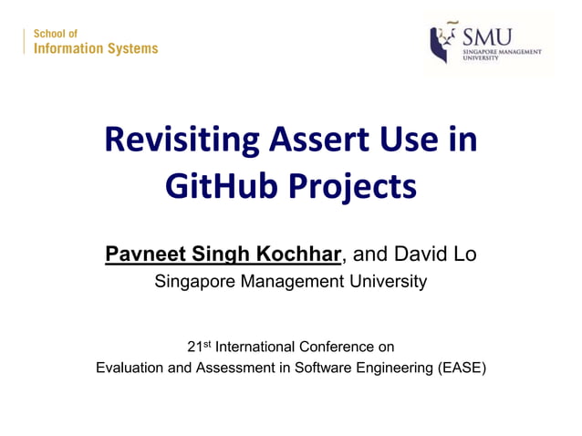 Revisiting Assert Use in GitHub Projects | PPT