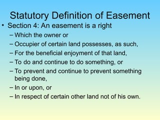 Easement, nature and characteristics and extinction.ppt
