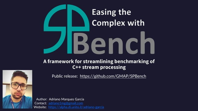 Easing the Complex with SPBench framework | PPT
