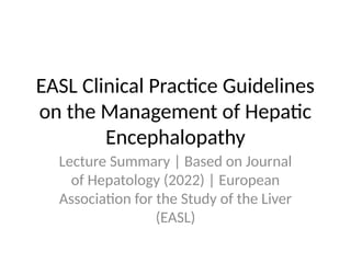EASL_HE_Guidelines_Presentation Uptodate | PPTX