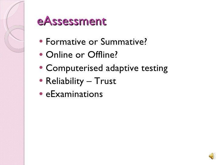 E assessment