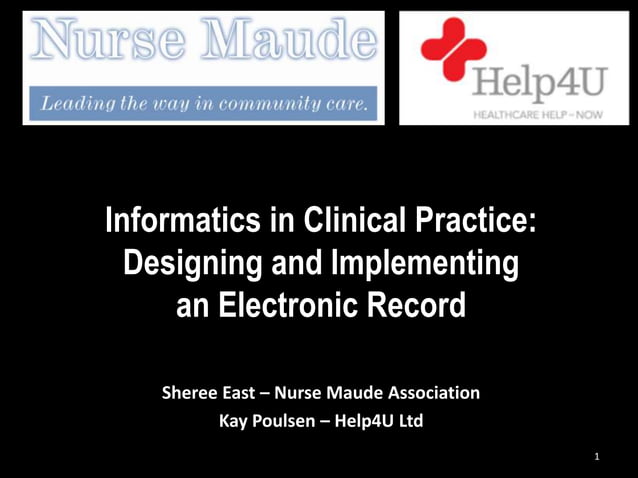 Informatics in Clinical Practice: Designing and Implementing an ...