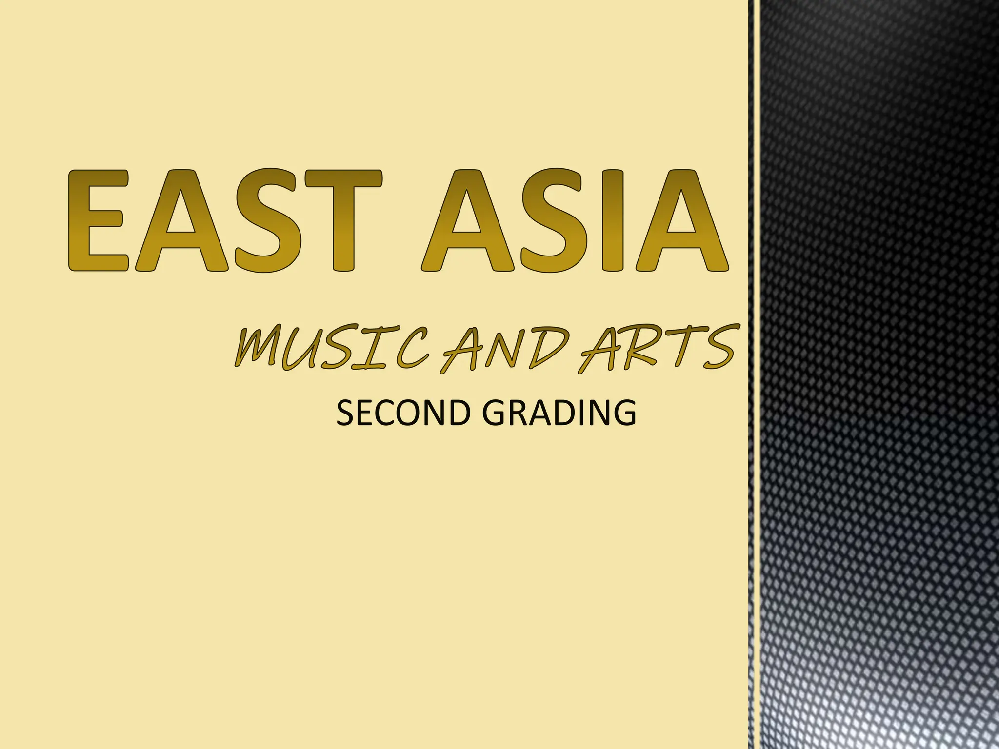 EAST ASIA ARTS GRADE 8 QUARTER 2 MAPEH 8 | PPTX