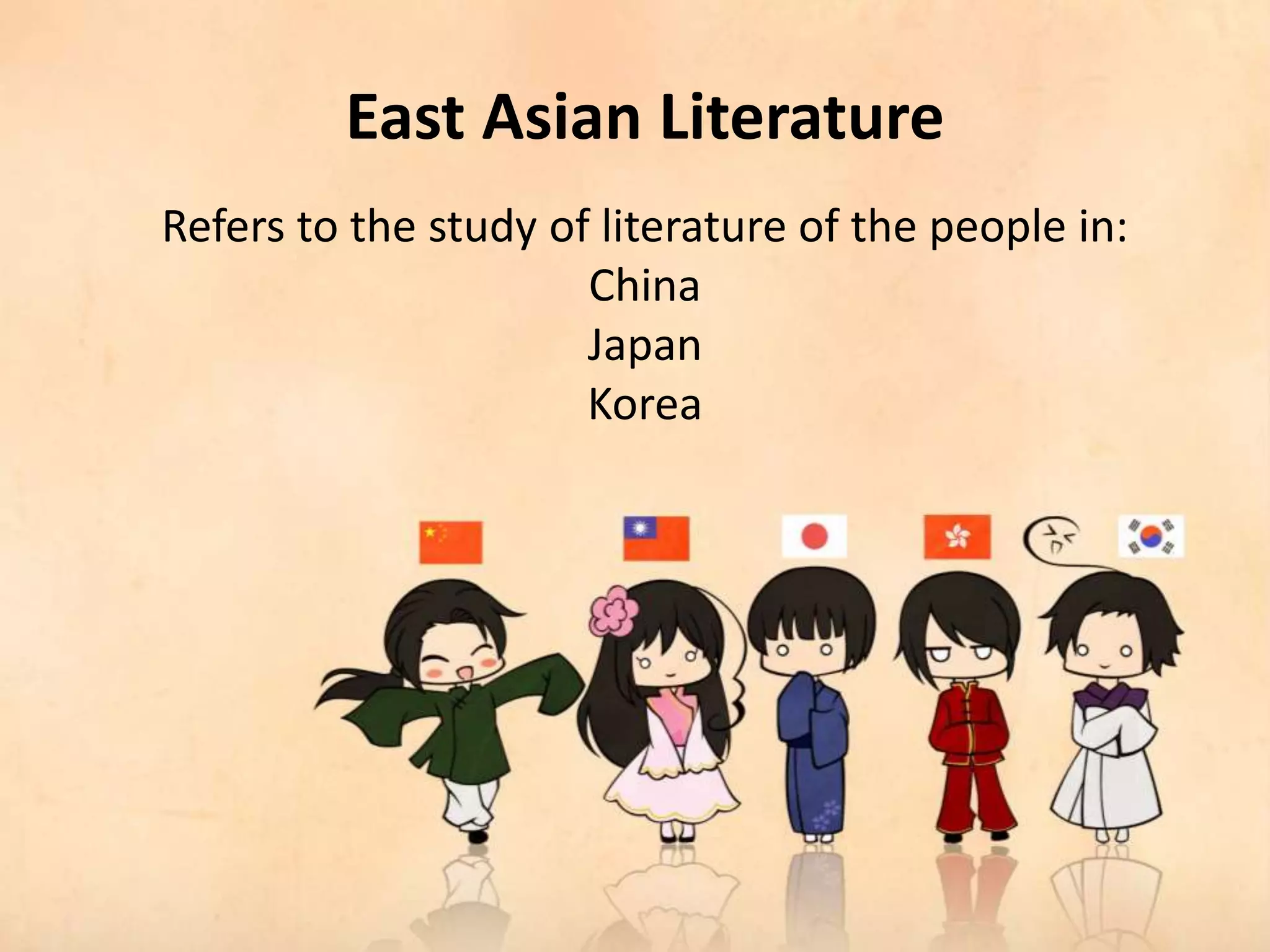 East Asian Literature (China, Japan & Korea) | PPTX