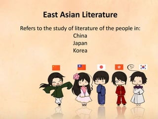 East Asian Literature (China, Japan & Korea) | PPTX