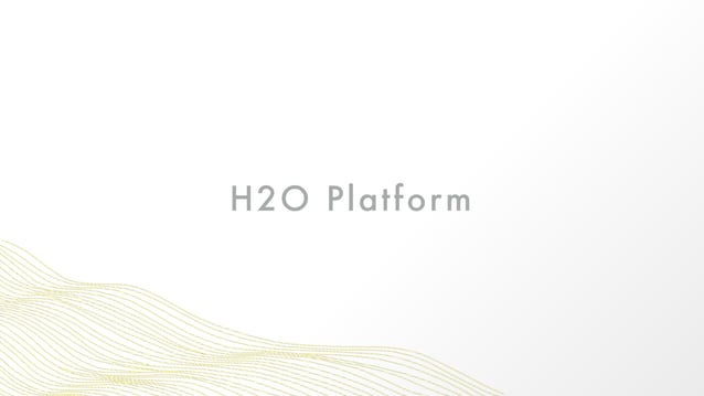 Scalable Machine Learning In R And Python With H2o Ppt 4219