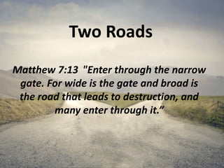 Two Roads - Humility | PPTX
