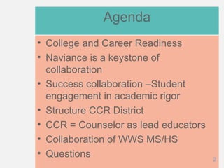 A Collaborative Approach: Integrating Naviance at Middle School and ...