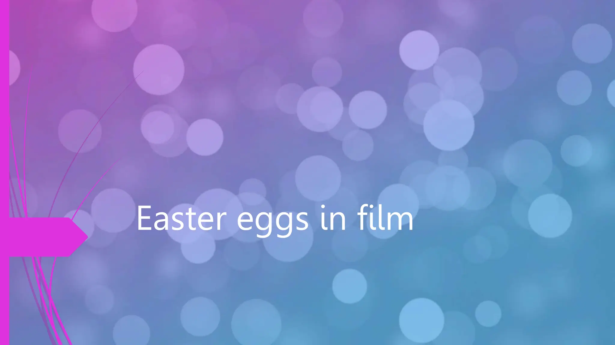 easter eggs teasers in movies and television | PPTX