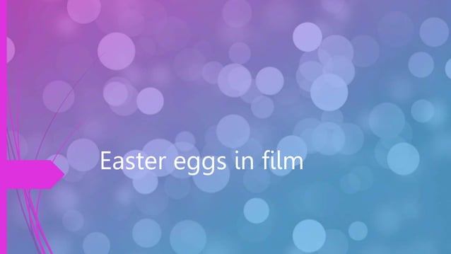 easter eggs teasers in movies and television | PPT