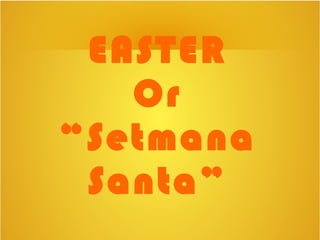 Easter in Spain | PPT