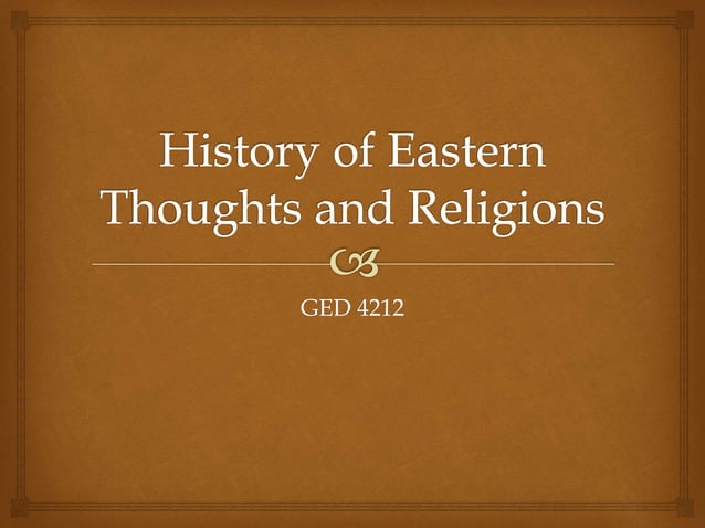 Eastern philosophy intro class | PPTX | Buddhism | Religion & Spirituality
