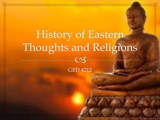 Eastern philosophy intro class | PPTX | Buddhism | Religion & Spirituality