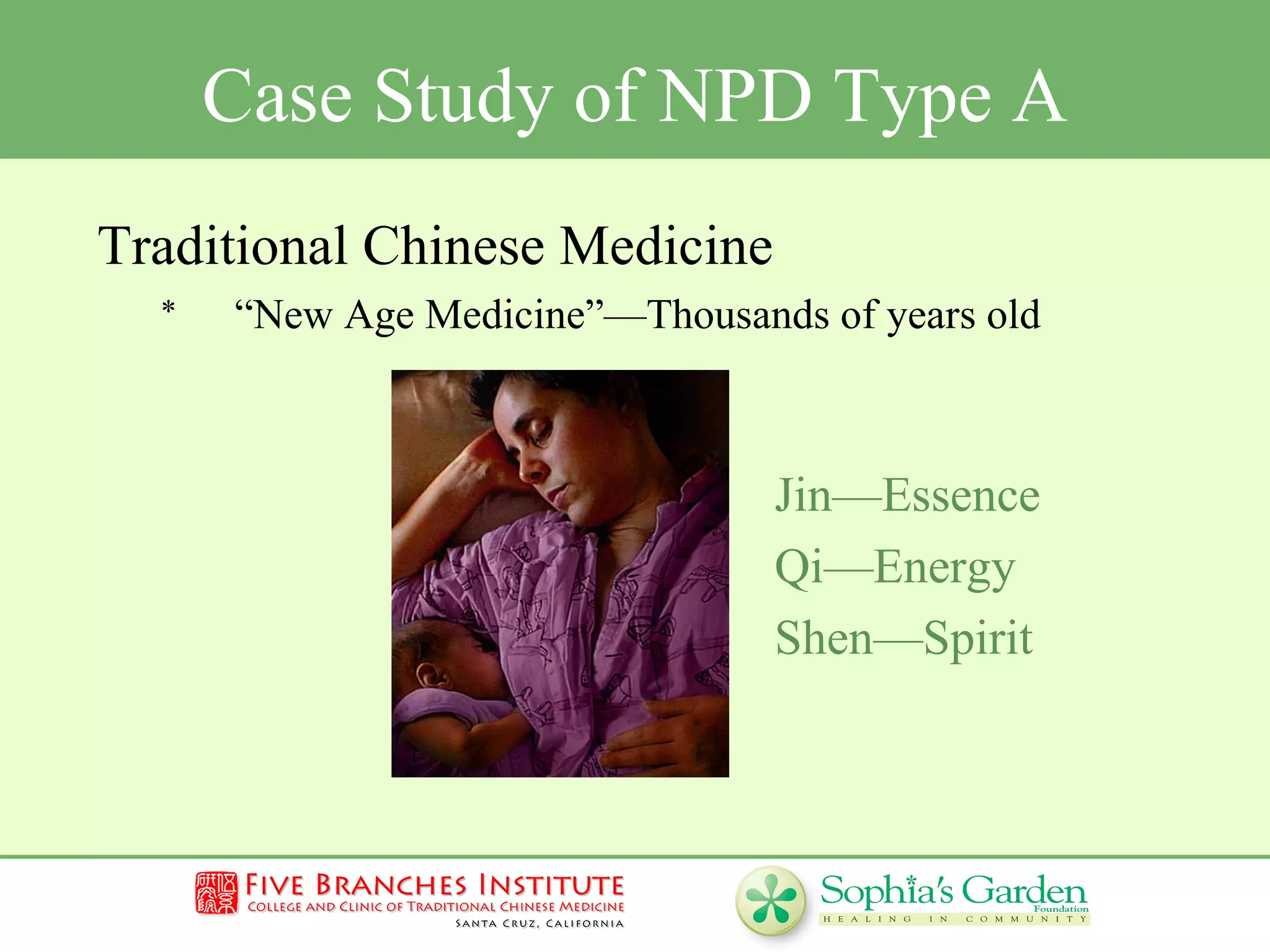 Eastern-Western Diagnosis & TCM Treatment for NPD Type A | PPT