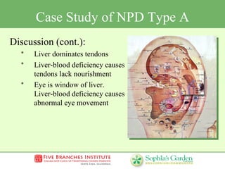 Eastern-Western Diagnosis & TCM Treatment for NPD Type A | PPT
