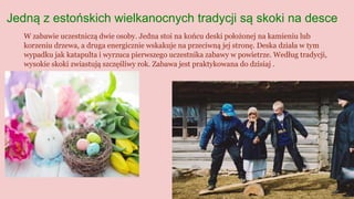 Easter traditions in Estonia | PPT
