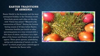 Easter traditions in armenia and in our family | PPTX