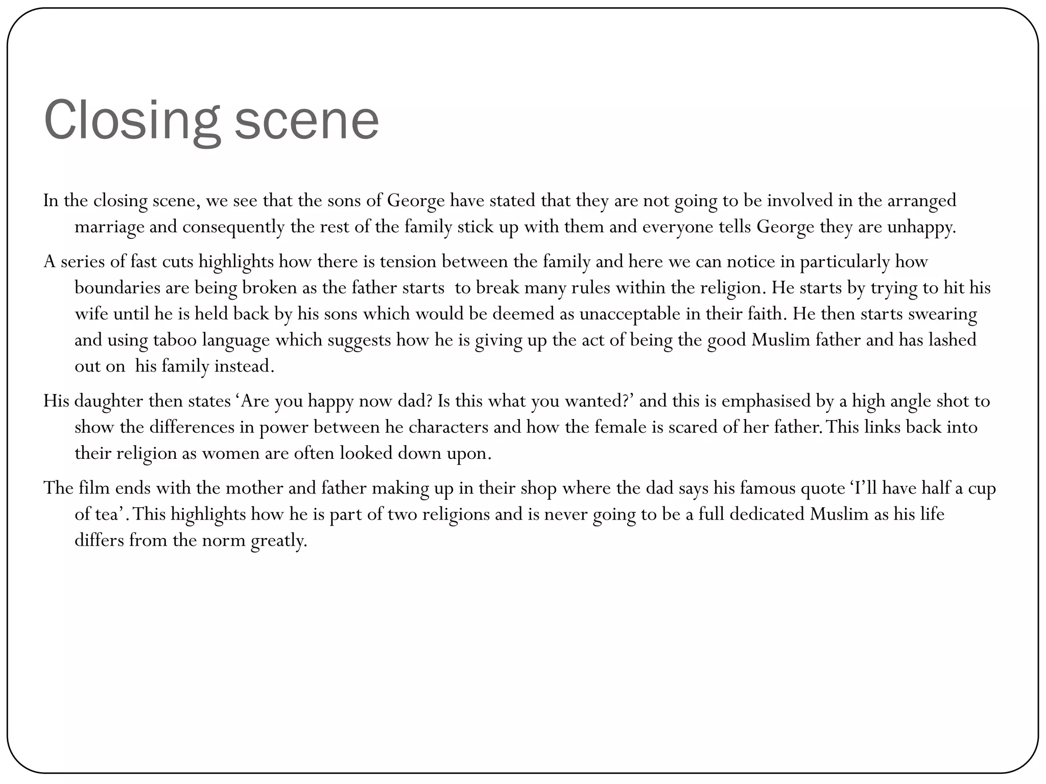 East is east scene analysis | PPTX