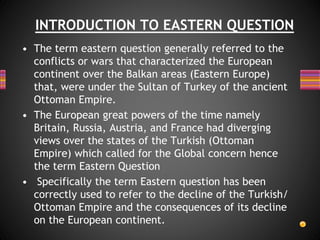 Eastren question, ottoman empire, crimean war | PPT